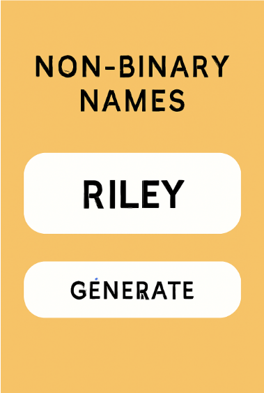 Non Binary Name Generator: The Perfect Gender-Neutral Names
